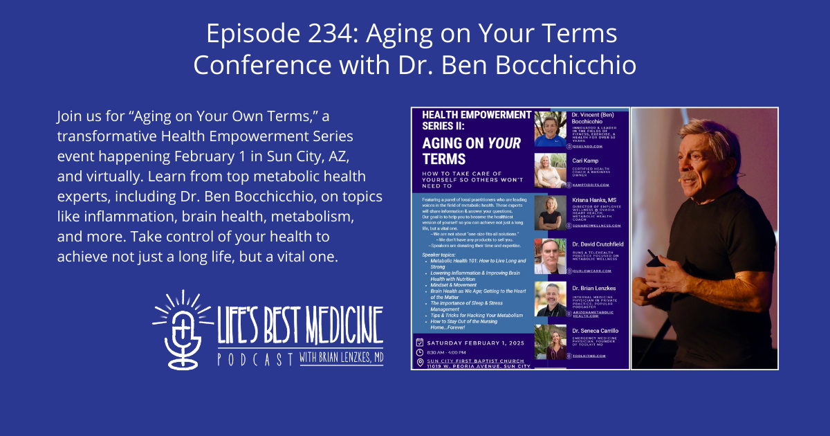 Episode 234: Aging on Your Terms Conference w/ Dr. Ben Bocchicchio ...